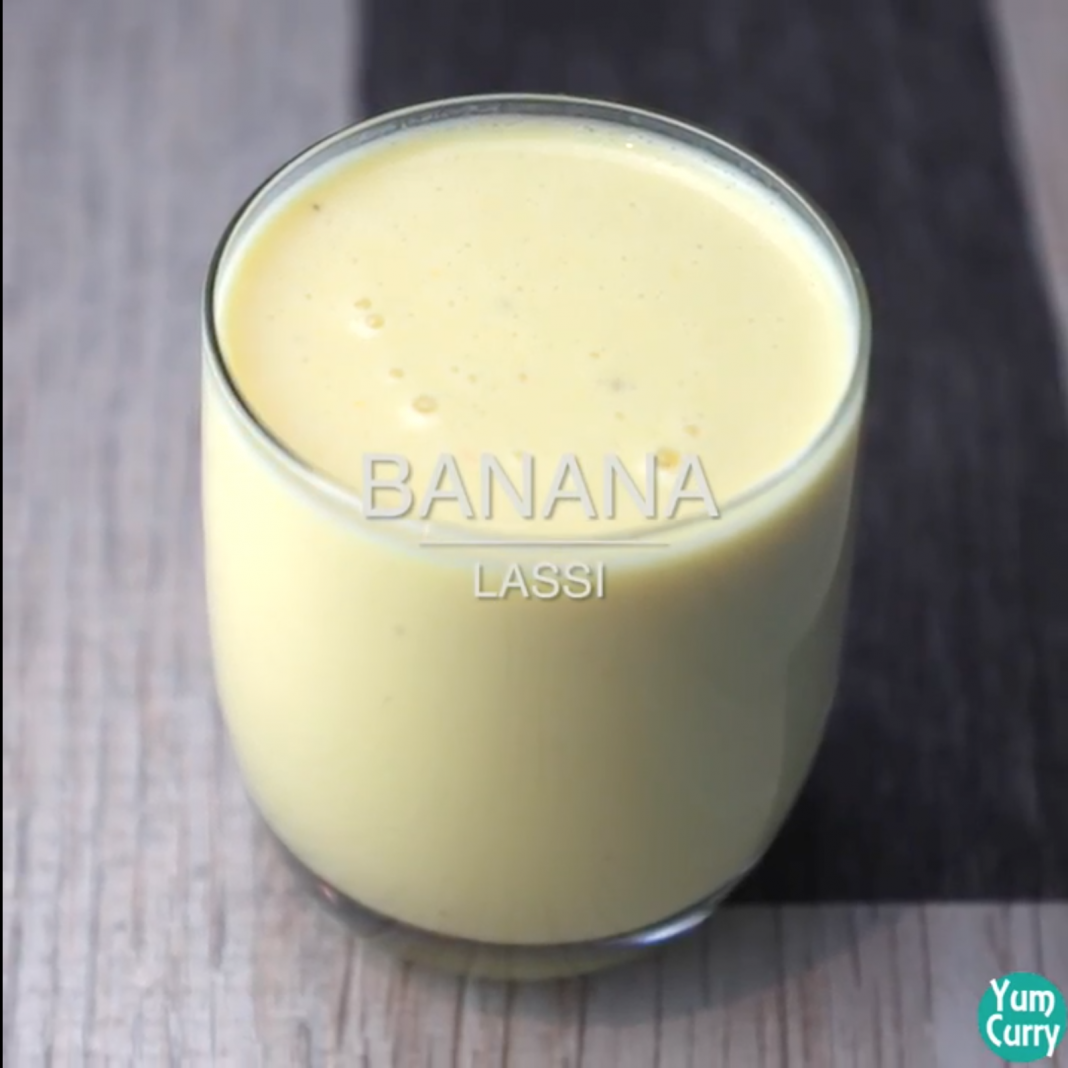 Banana lassi – Yum Curry